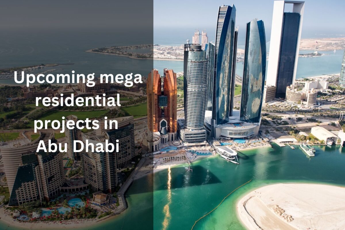 Top Real Estate Projects in Abu Dhabi | Luxurious Developments